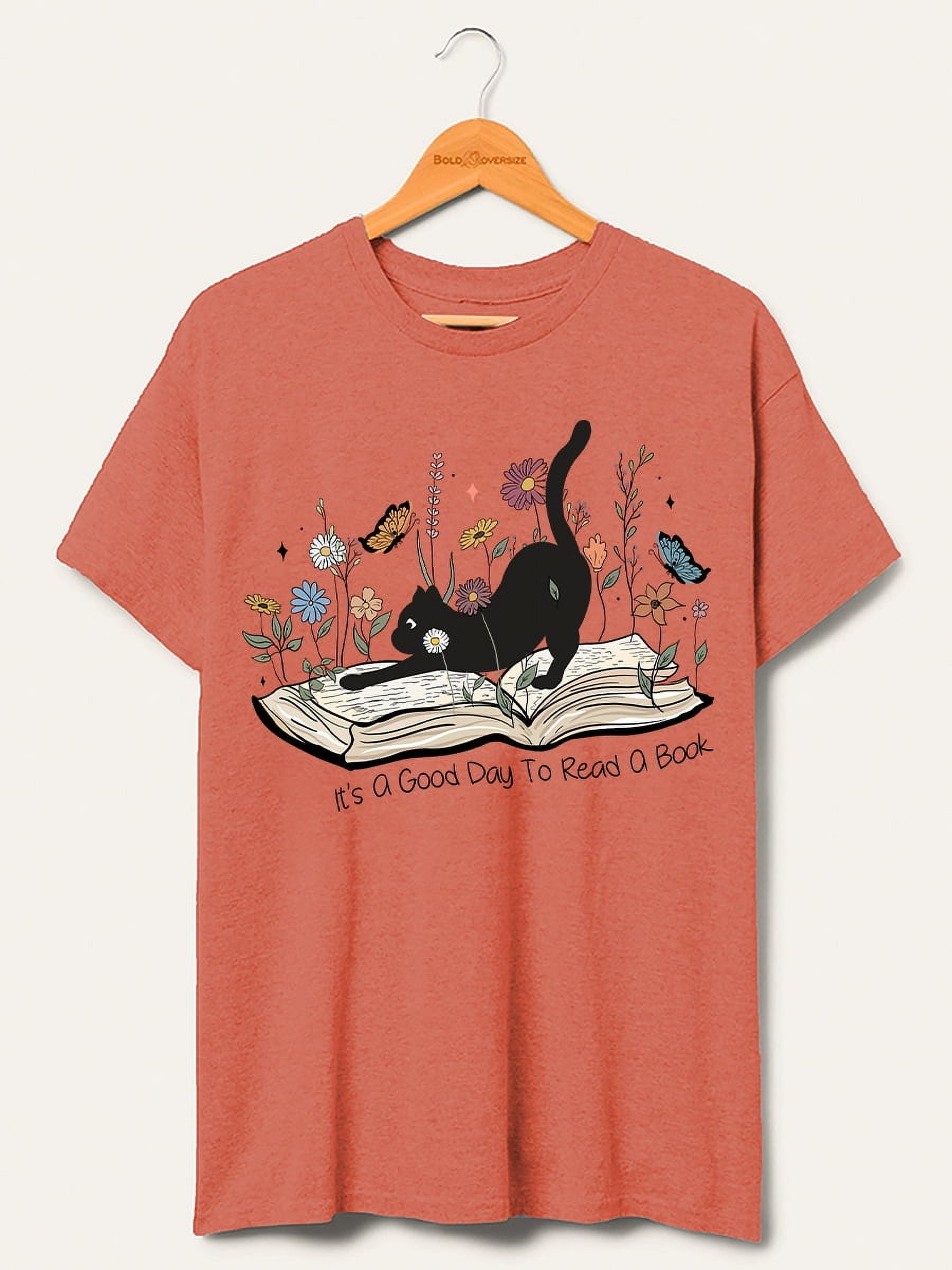 It S A Good Day To Read A Book Cat T-Shirt - Walmart.com