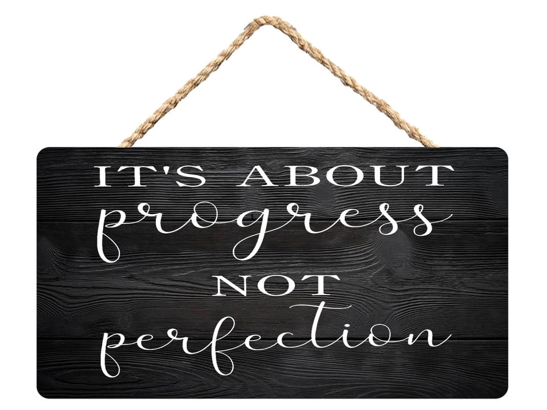 It'S About Progress Not Perfection Wooden Sign Wall Art Wall Decor 6 ...