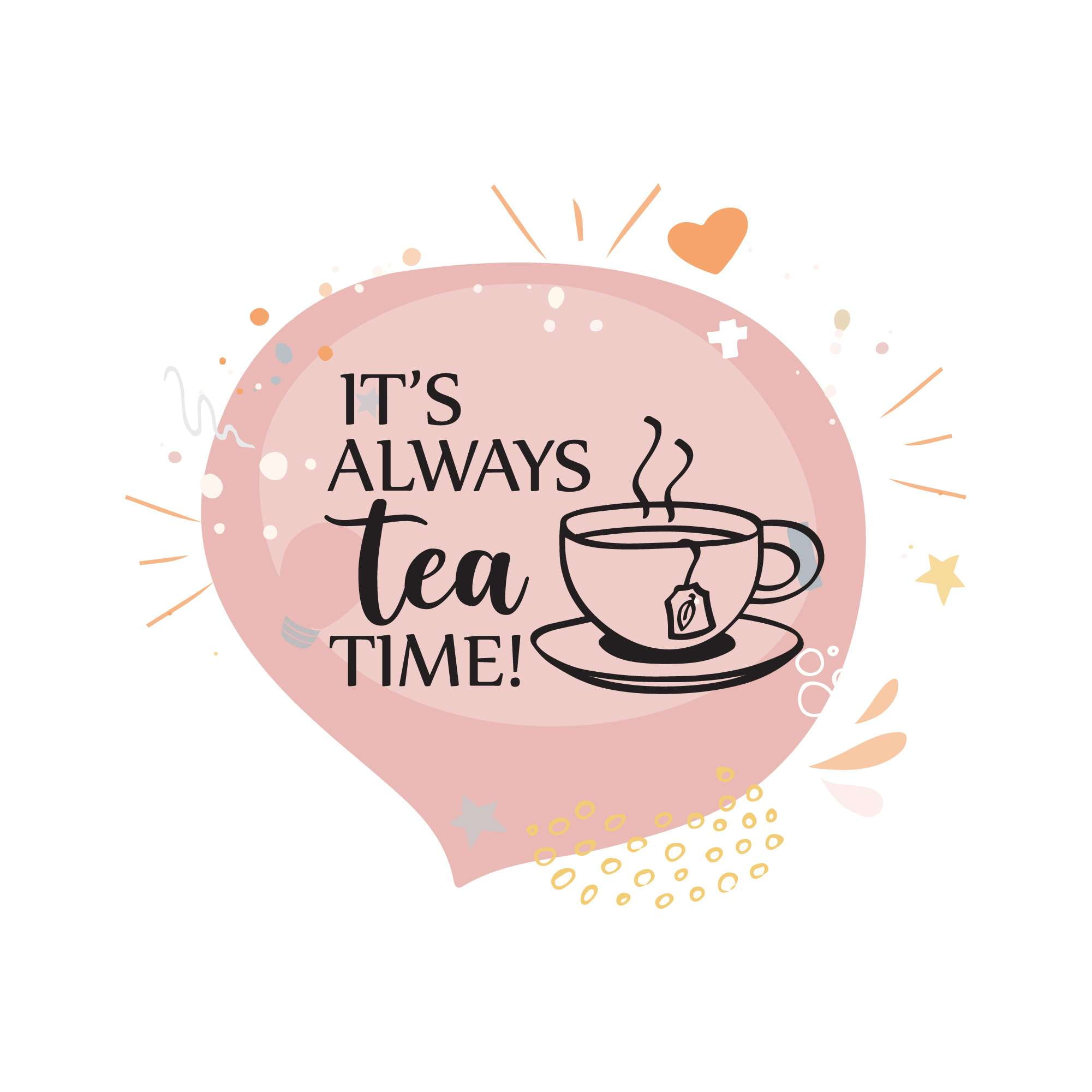 It'S Always Tea Time Watercolor Teatime Quote Colorful Design Wall Art Sticker Designs Vinyl ...