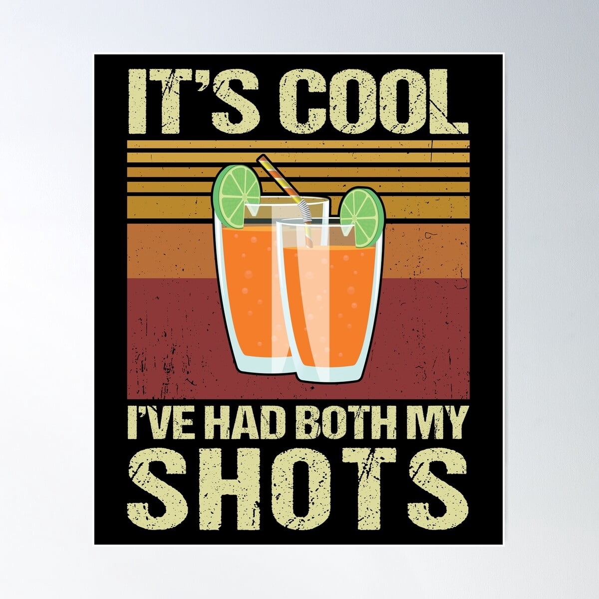 It'S Cool I'Ve Had Both My Shots Poster Wall Art, Modern Wall Decor For ...