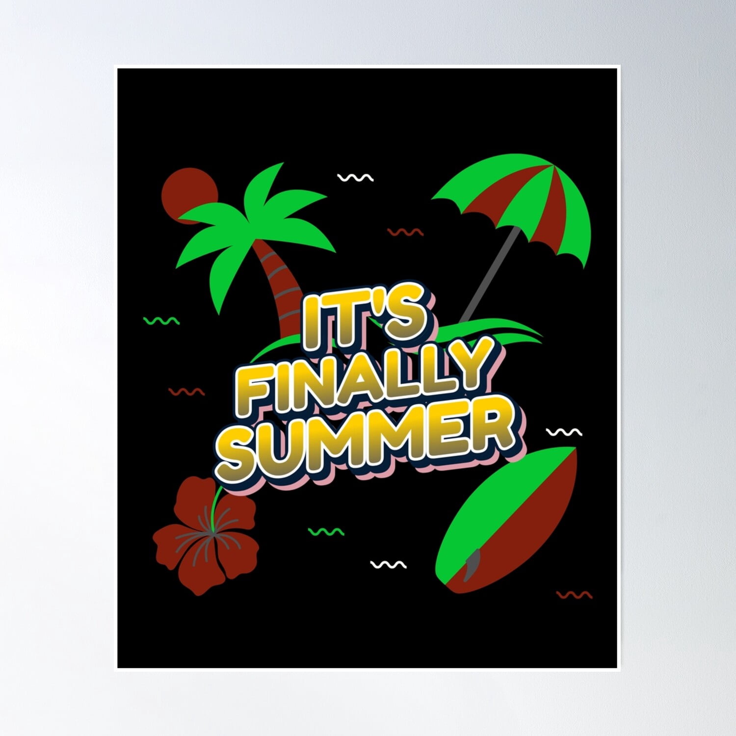 It'S Finally Summer!!! Poster Wall Art, Modern Wall Decor, 24x36 ...