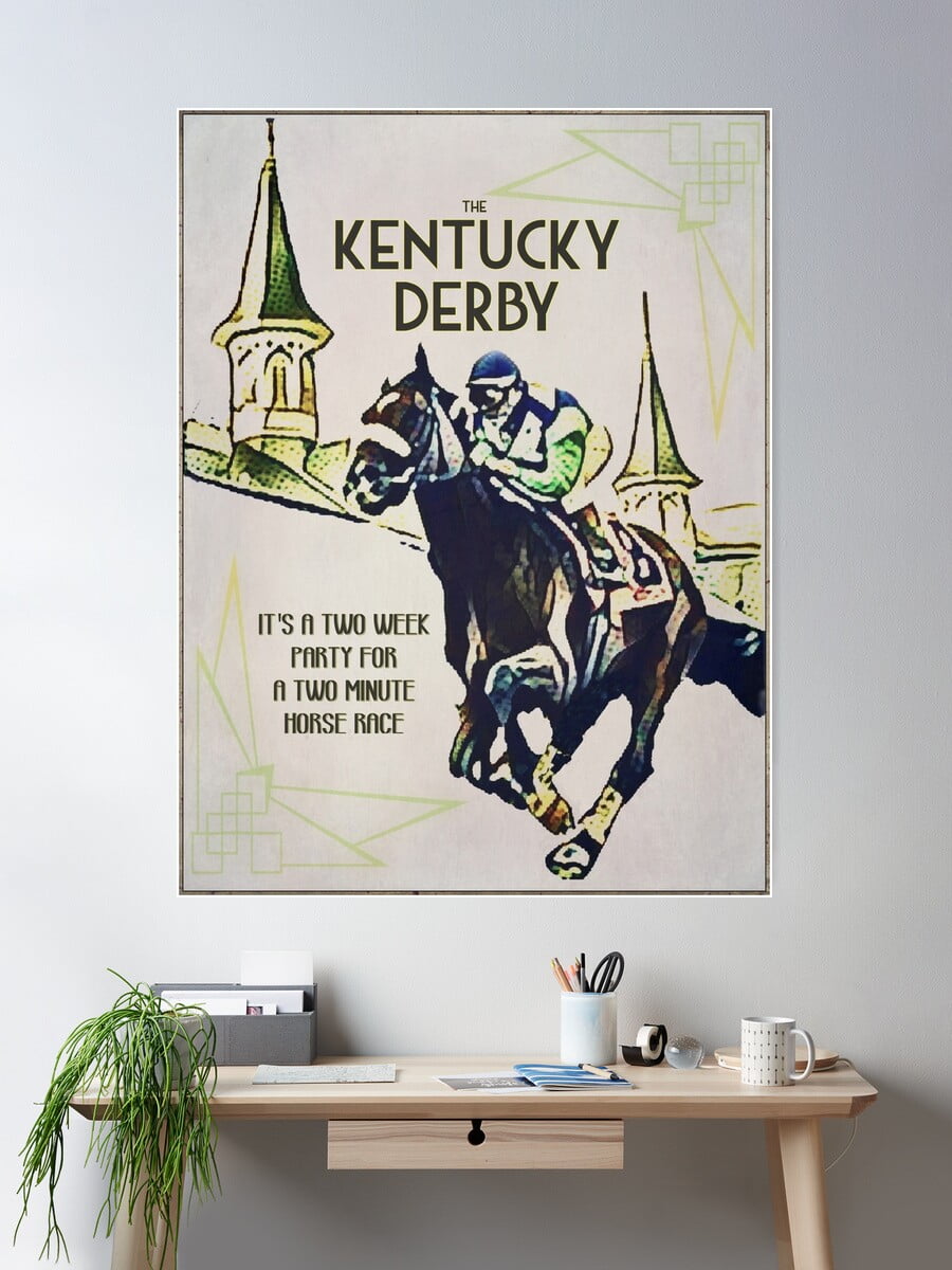 It'S Kentucky Derby Time Again! Poster Wall Art, Modern Wall Decor For ...