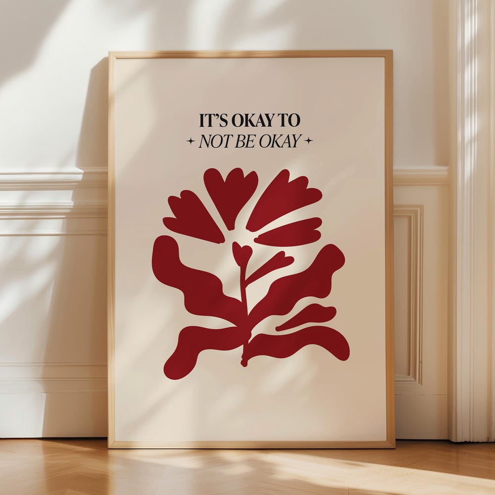It'S Ok To Not Be Ok Poster: Classroom Affirmations UNFRAMED PAPER ...