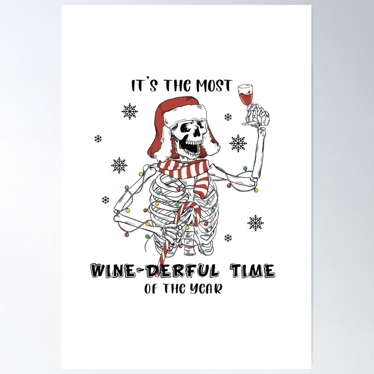 It'S The Most Winederful Time Of The Year Skeleton Illustration Poster ...