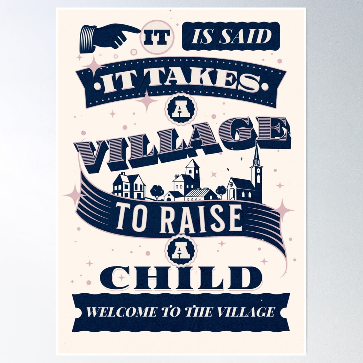 It Takes A Village To Raise A Child Poster Artwork. Gift For New Moms ...