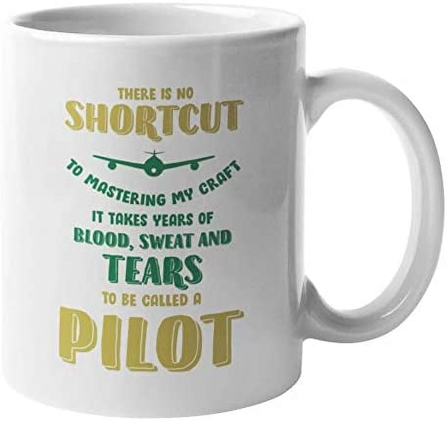 It Takes Blood, Sweat And Tears To Be Called A Pilot. Proud Aviation ...