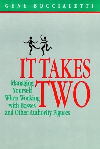Pre-Owned It Takes Two: Managing Yourself When Working with Bosses and ...