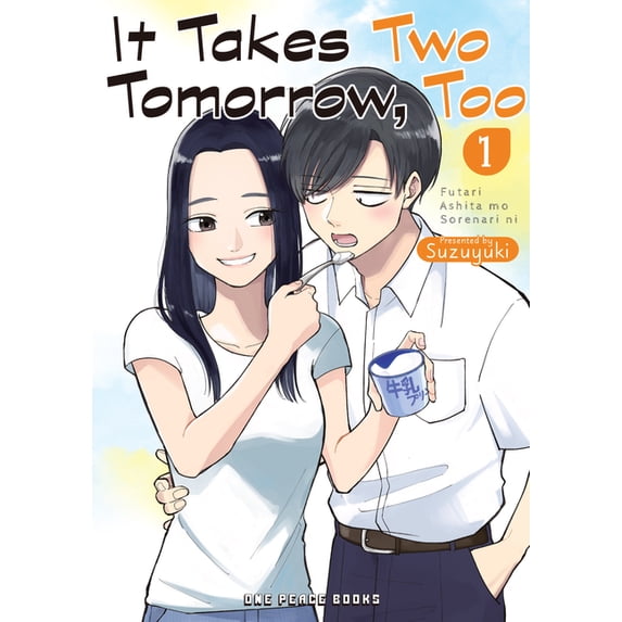It Takes Two Tomorrow, Too It Takes Two Tomorrow, Too Volume 1, Book 1 ...