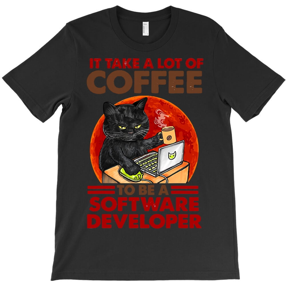 It Takes a Lot of Coffee to Be a Software Developer, Funny Cat H5716 T ...