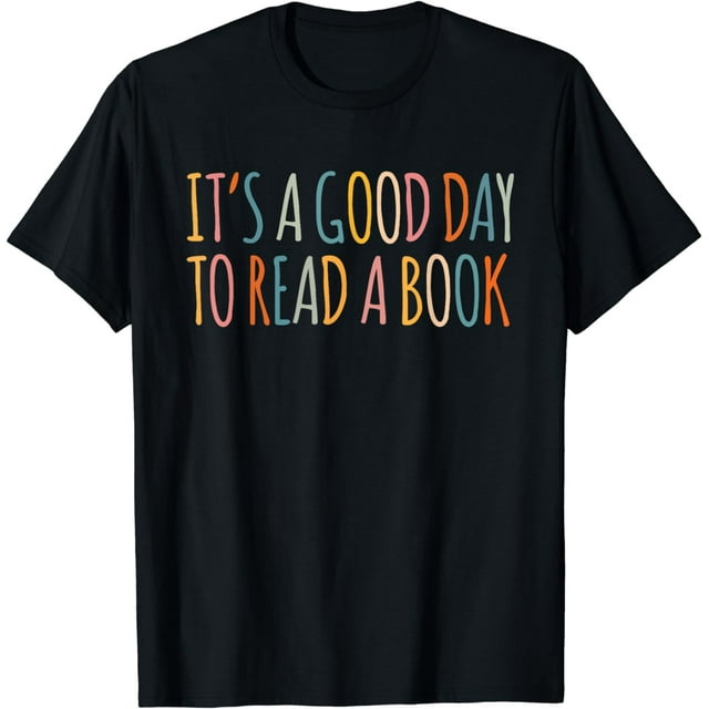 It鈥檚 a Good Day to Read a Book Lovers Library Reading Women T-Shirt ...