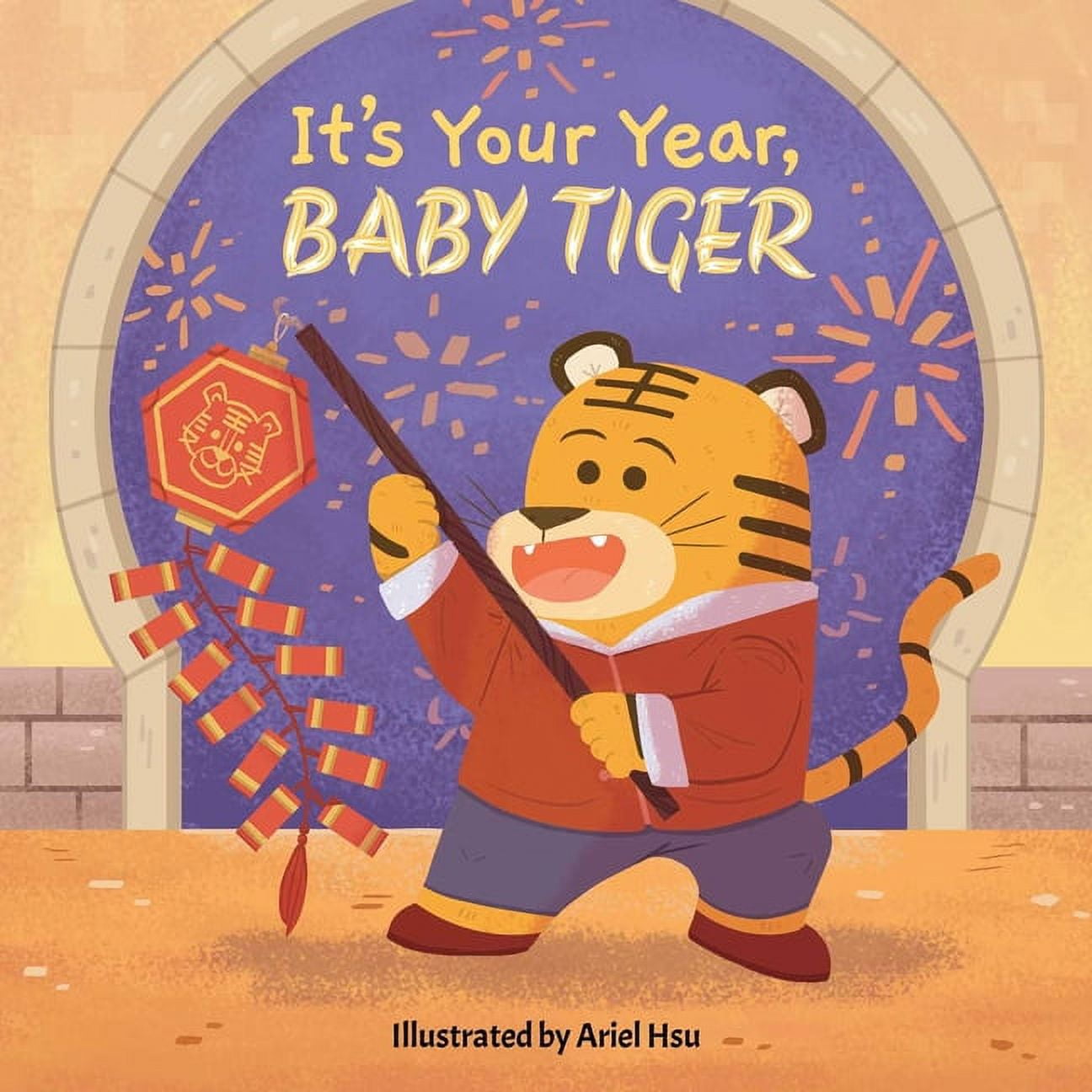 It's Your Year, Baby It's Your Year, Baby Tiger, Book 3, (Board Book ...