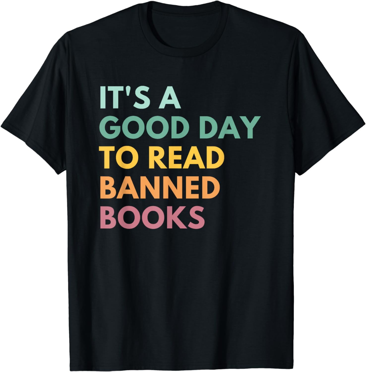 It's A Good Day To Read Banned Books, Banned Books T-Shirt - Walmart.com