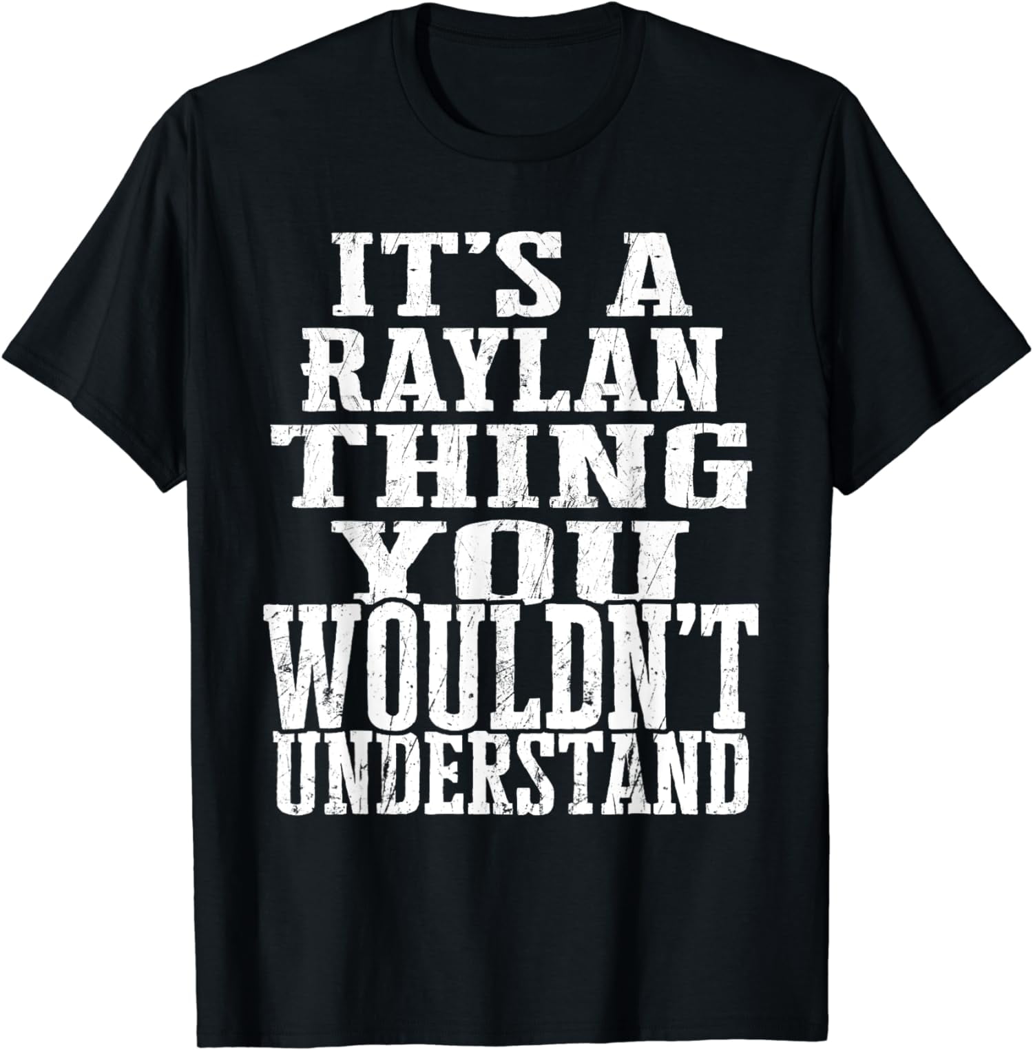 It's A Raylan Thing Matching Family Reunion First Last Name T-Shirt ...