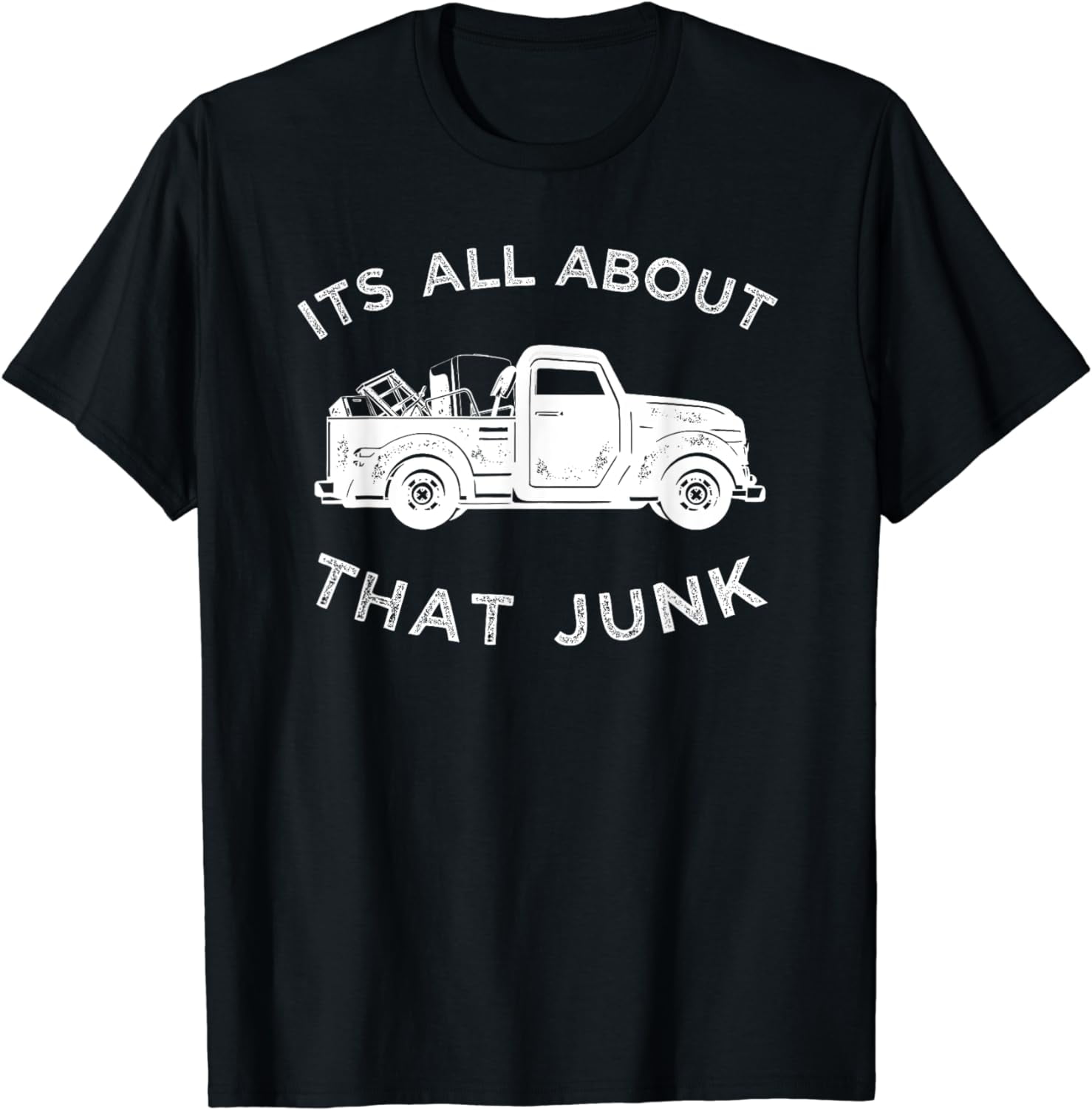 It's All About That Junk T-Shirt, Funny Trucker Junkin Tee - Walmart.com