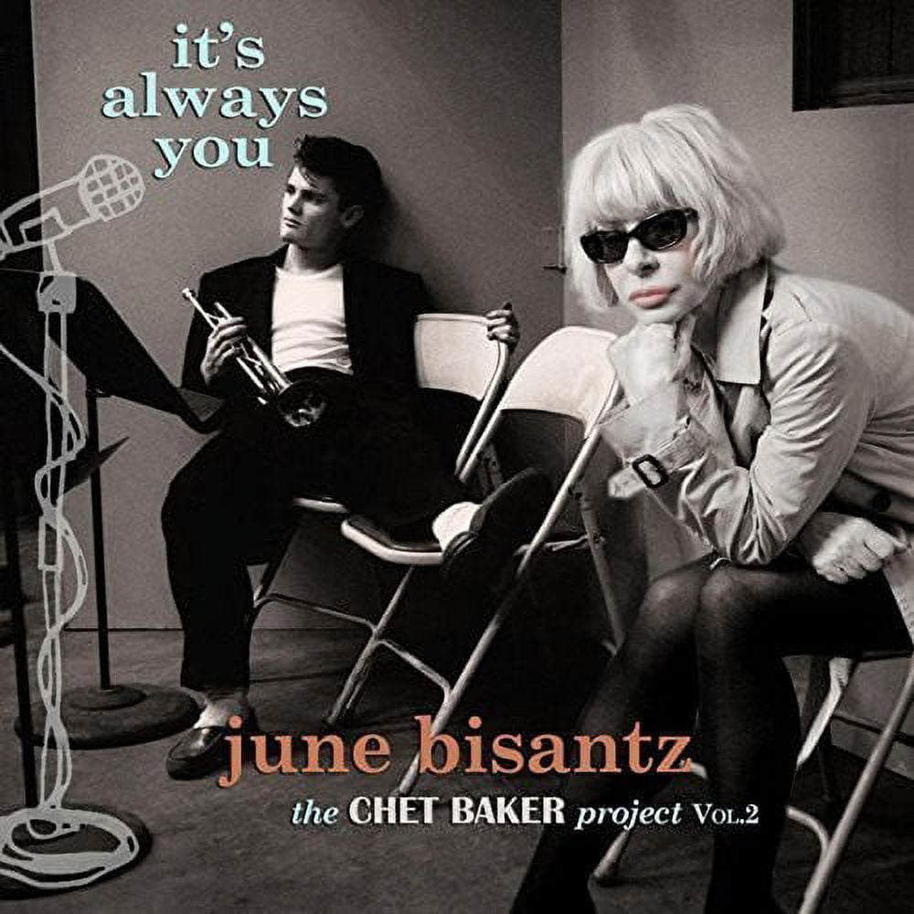 It's Always You: June Bisantz Sings Chet Baker 2 - Walmart.com