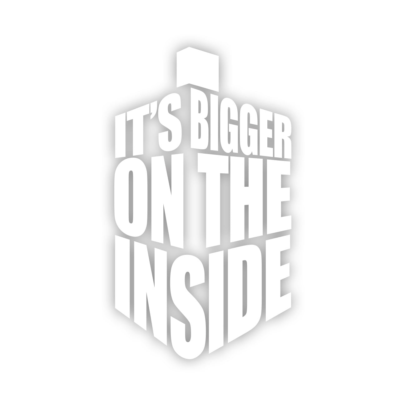 It's Bigger on the Inside Sticker Decal Die Cut - Self Adhesive Vinyl ...