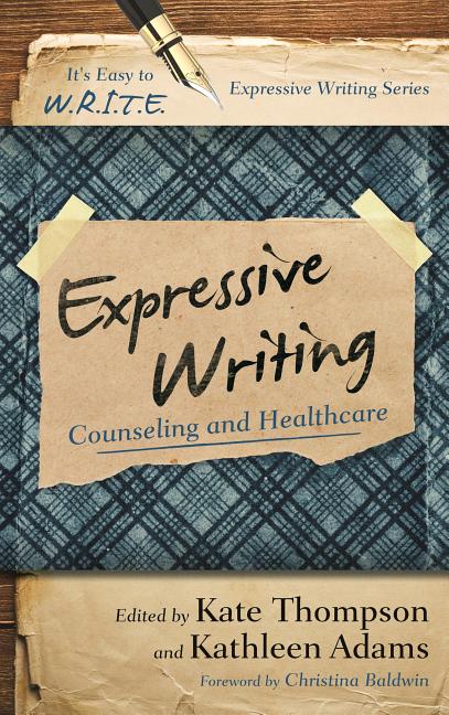 It's Easy to W.R.I.T.E. Expressive Writing: Expressive Writing ...