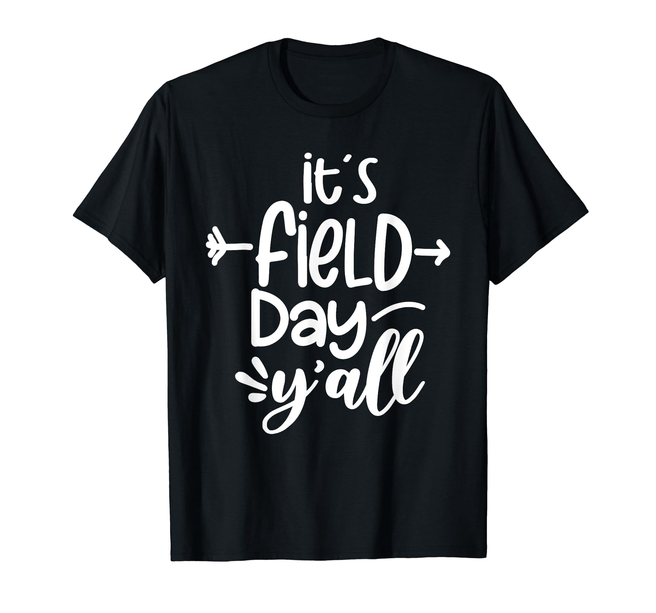 It's Field Day Y'all Funny Teacher Gifts For Women Men T-Shirt Teach ...