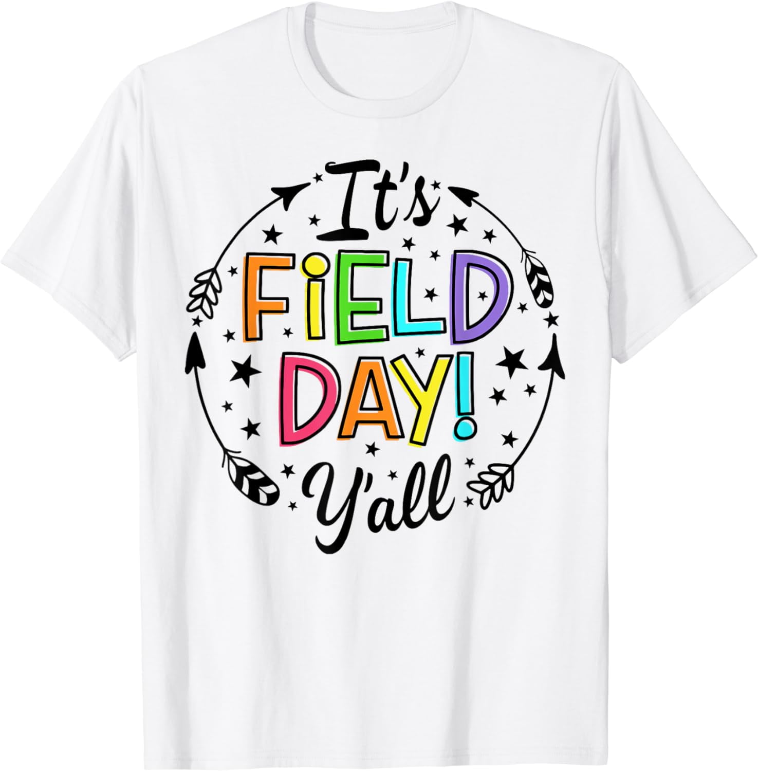 It's Field Day Y'all Funny Teacher Kids Happy Field Day 2024 T-Shirt01 ...
