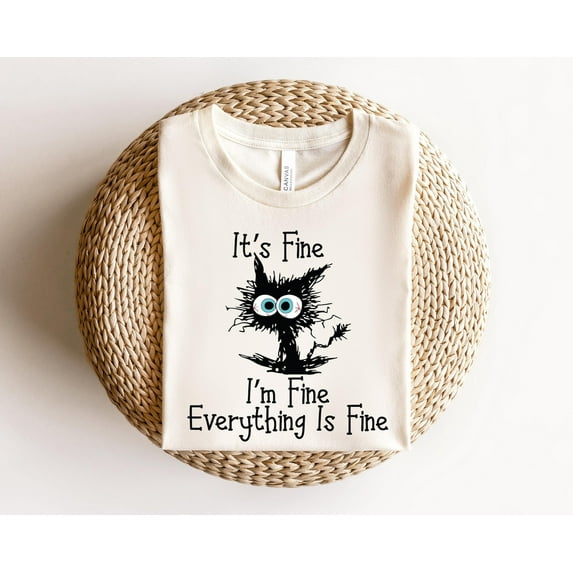It's Fine I'm Fine Everything Is Fine Shirt, Funny Cute Black Cat Tee ...