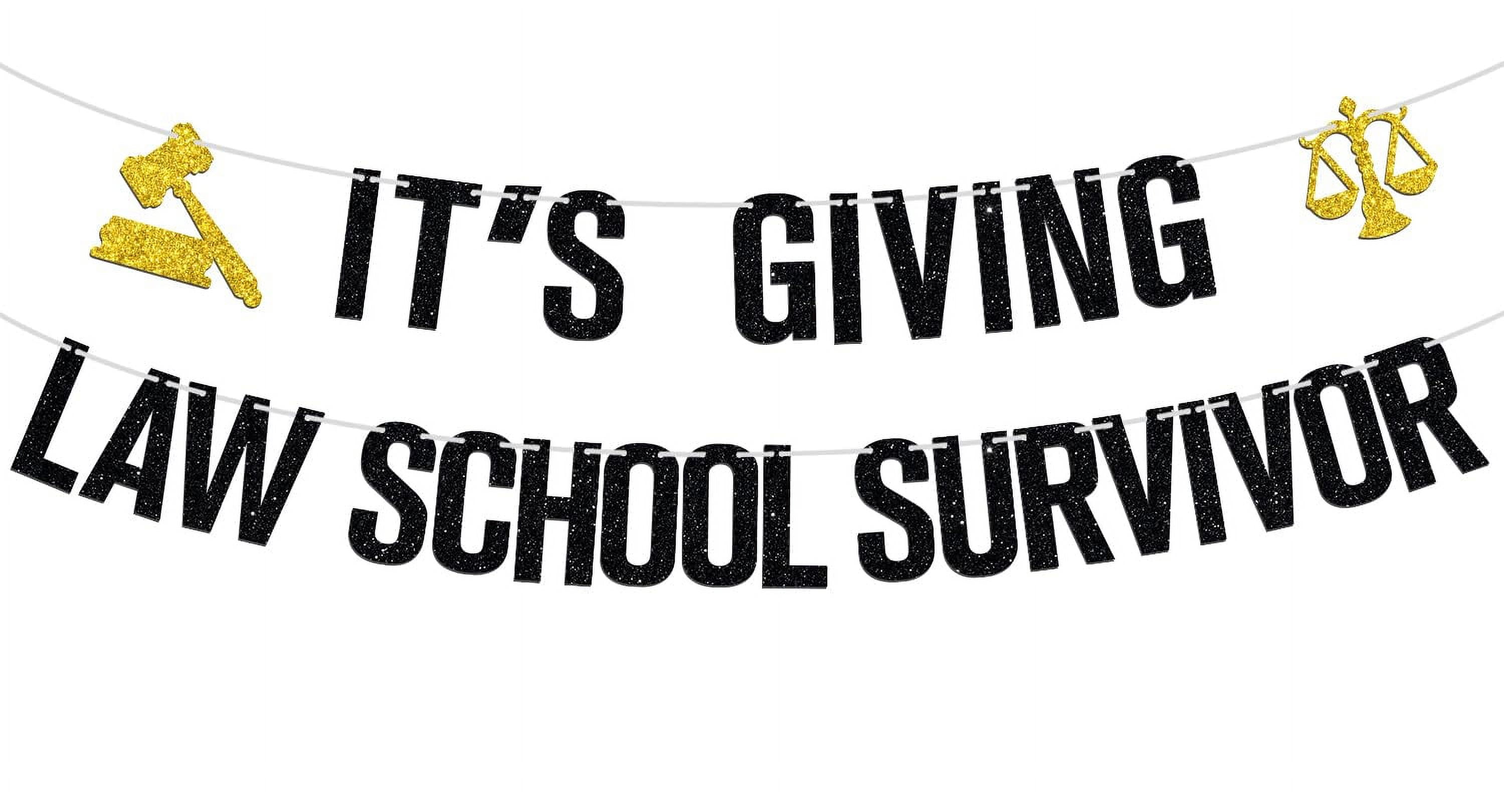 It's Giving Law School AIF4 Survivor Banner, Congrats Lawyer/Born to ...