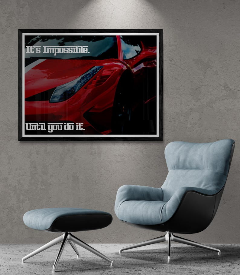 It’s Impossible Until You Do It Car-Themed Quote Art – Motivational ...