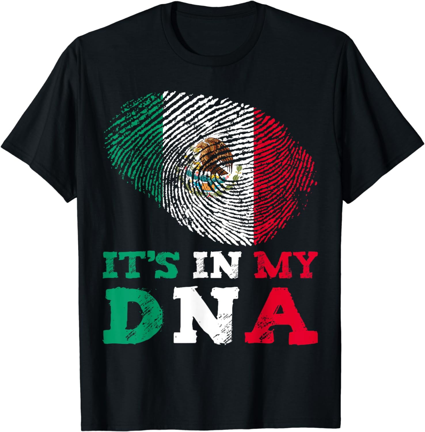 It's In My DNA Mexican Flag Hispanic Latino Heritage Month T-Shirt ...