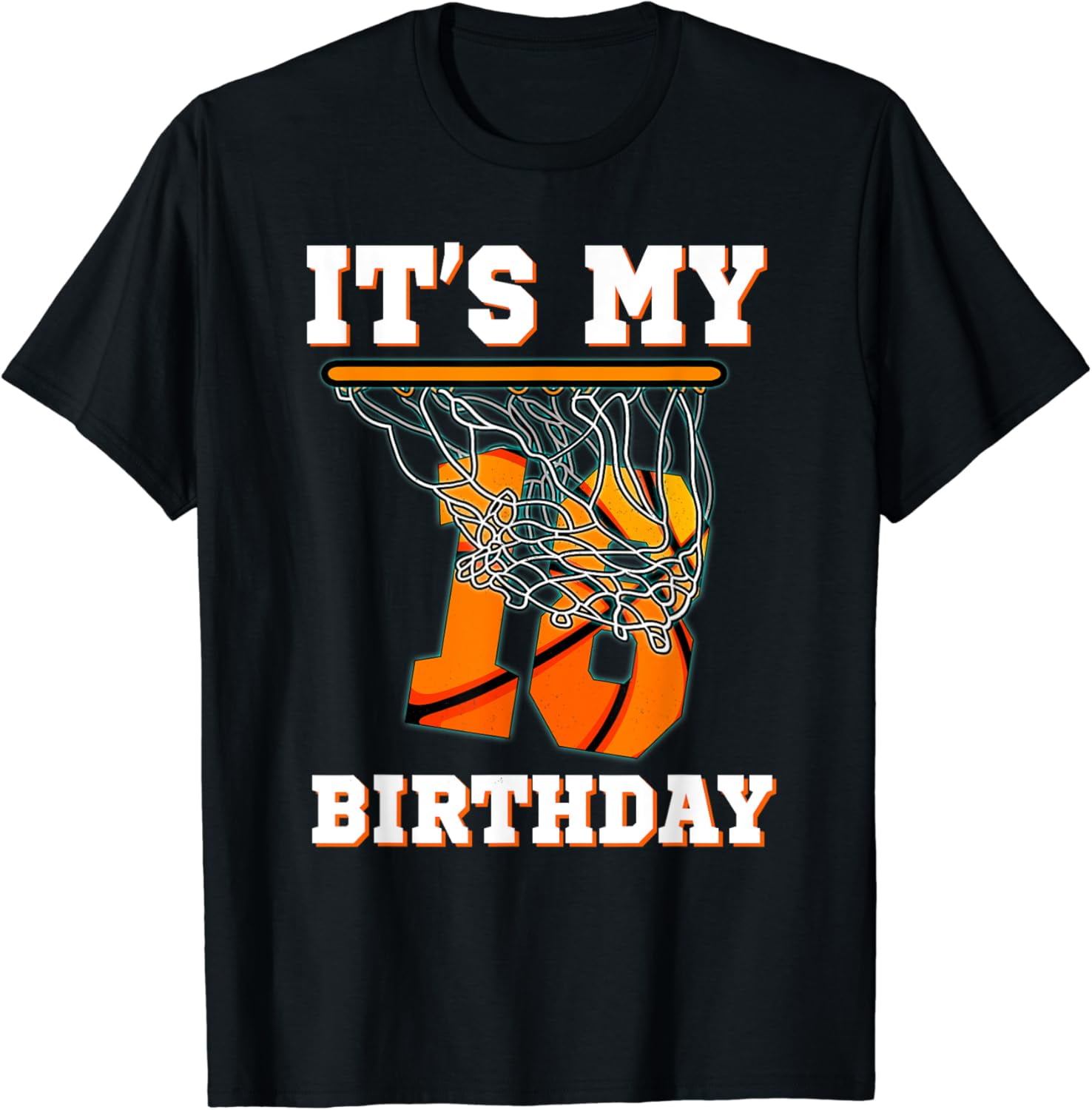 It's My 18th Birthday Basketball Boy Party 18 Years Old T-Shirt ...