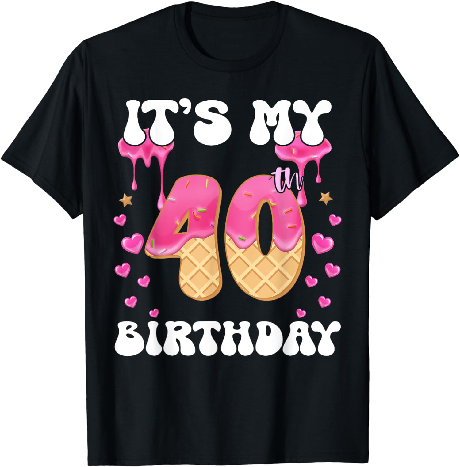 It's My 40 th Birthday Squad Ice Cream Cone Waffle Year Old T-Shirt - Walmart.com