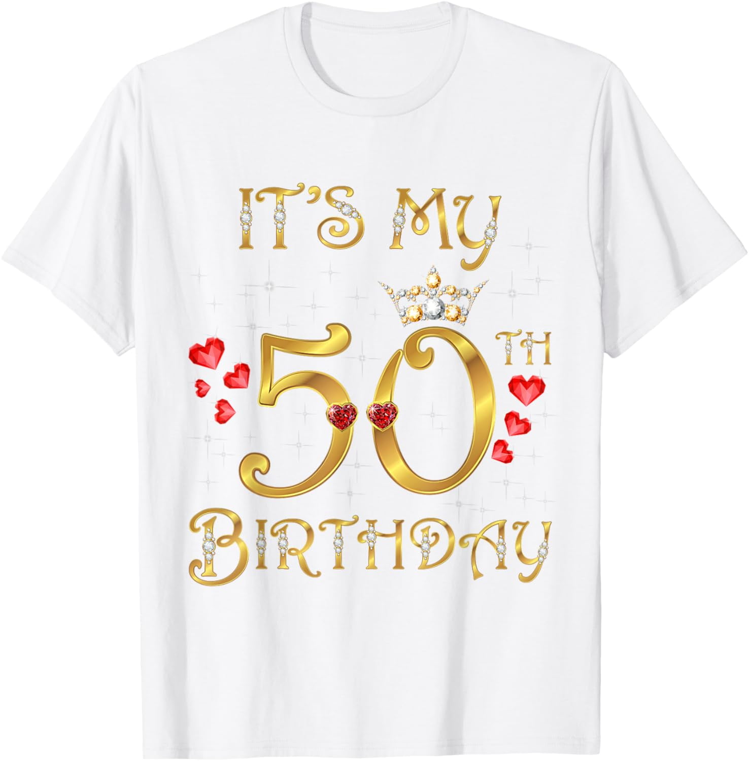 It's My 50th Birthday Party 50 Years Old Queen Cool T-Shirt - Walmart.com