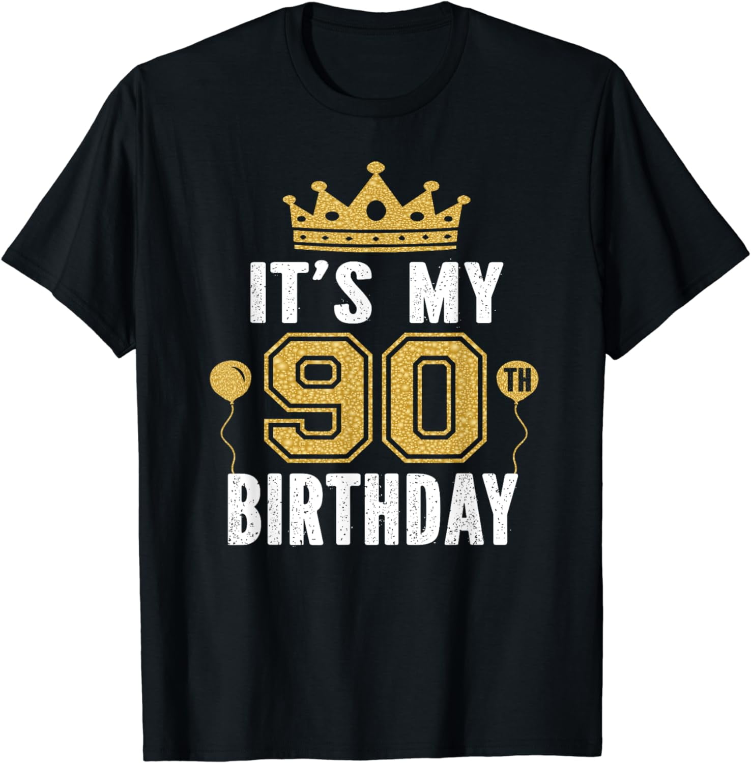It's My 90th Birthday Gift For 90 Years Old Man And Woman T-Shirt ...
