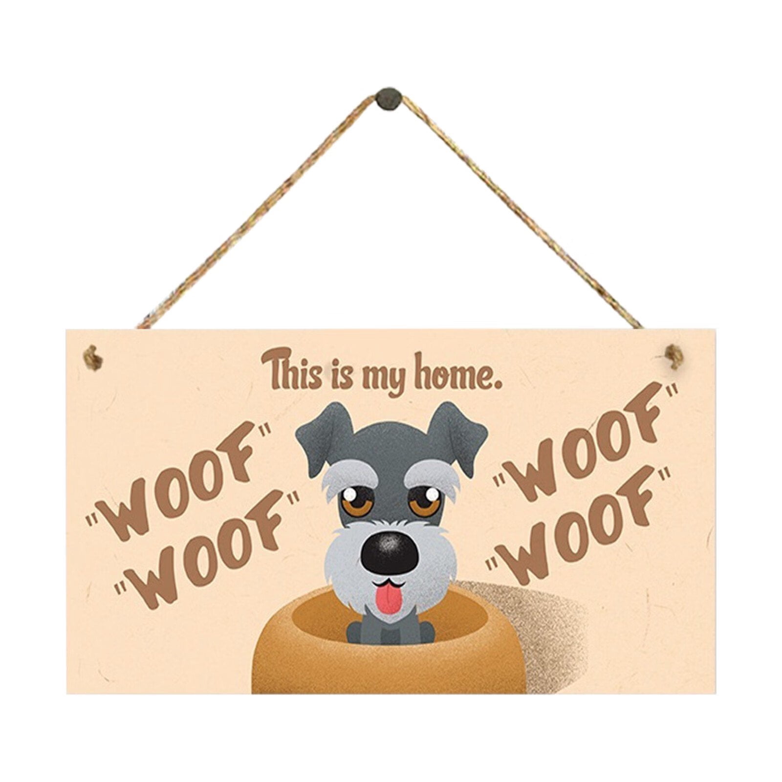 "It's My Home - Woof Woof Woof Woof" Sign for Dog Lovers - Home Art ...