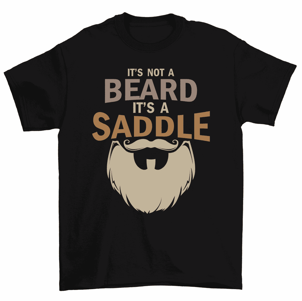 It's Not A Beard It's A Saddle T-Shirt Men - Walmart.com