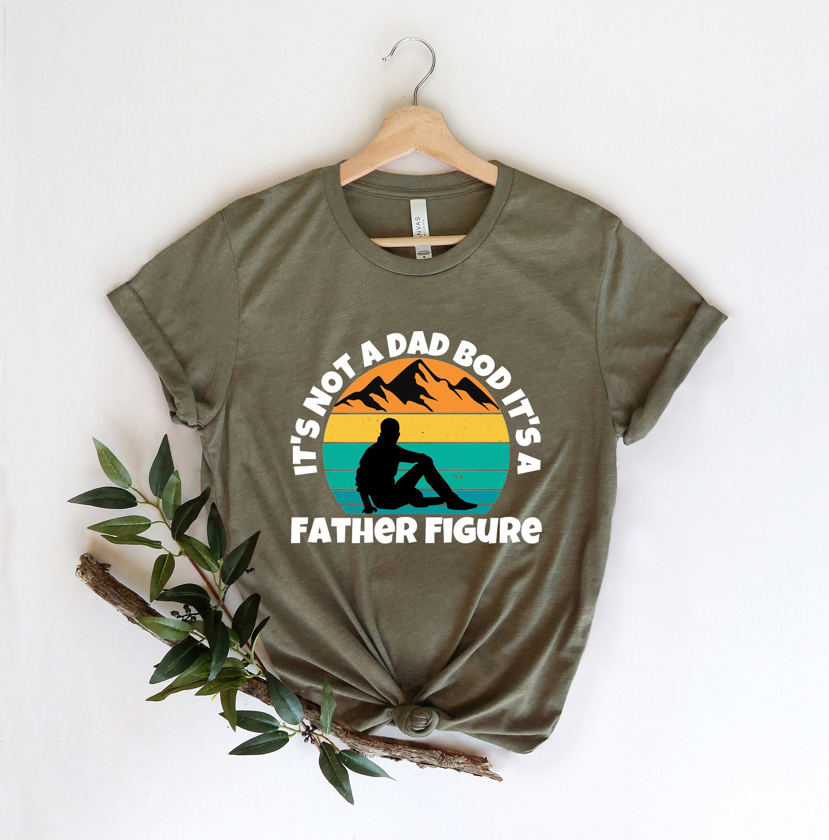 It's Not A Dad Bod It's A Father Figure Fathers Day 2022 Shirt, Father ...