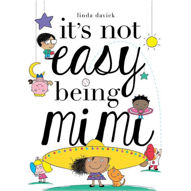 It's Not Easy Being Mimi (Hardcover) - Walmart.com