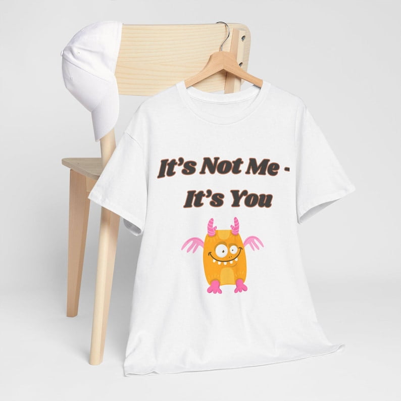 It’s Not Me It’s You Monster Valentines Day Shirt Cute Cartoon ...