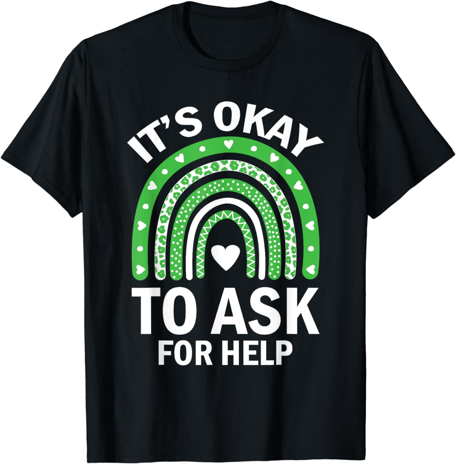 It's Okay To Ask For Help Mental Health Awareness Rainbow T-Shirt ...
