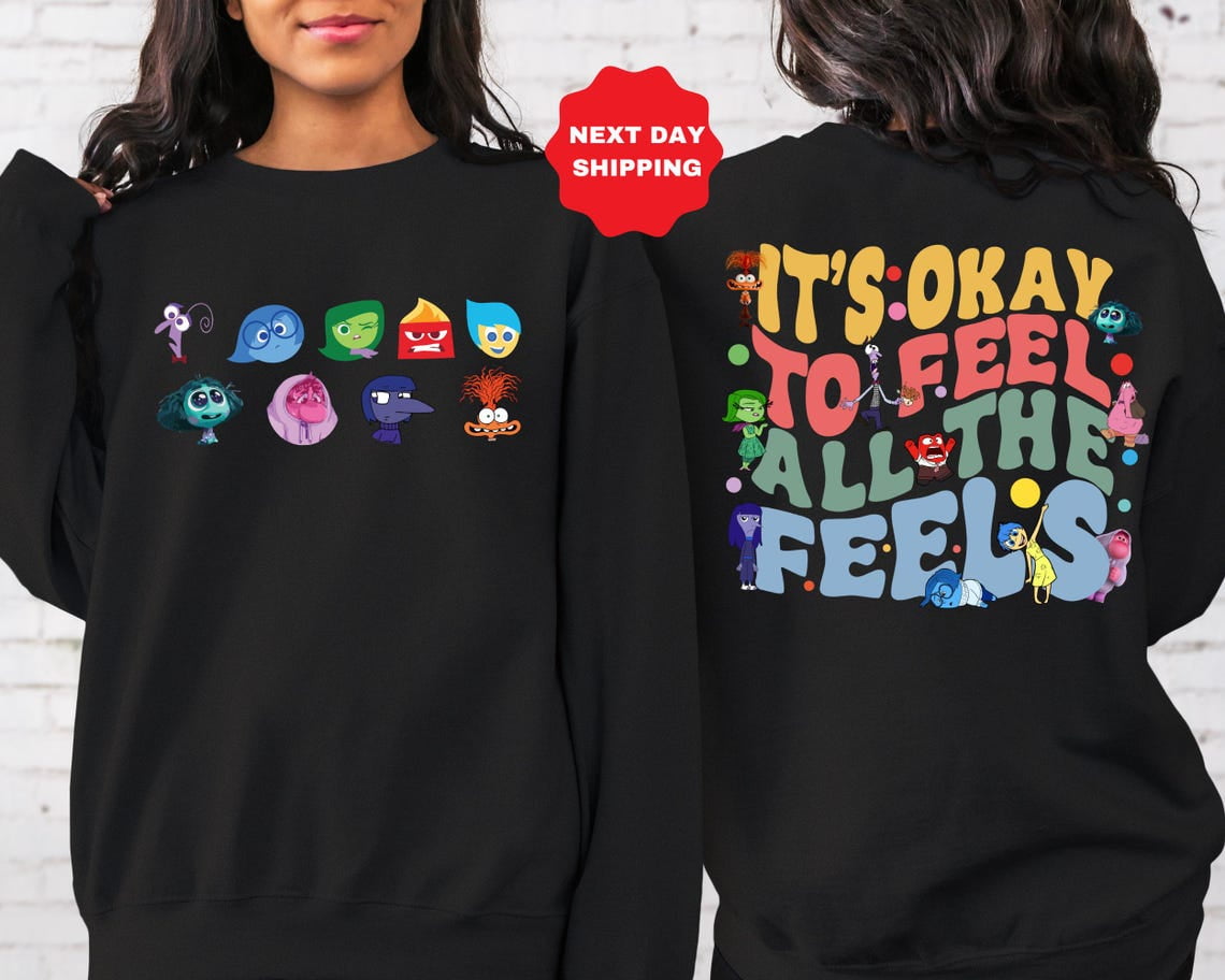 It's Okay To Feel All The Feels Sweatshirt, Inside Out Teacher ...