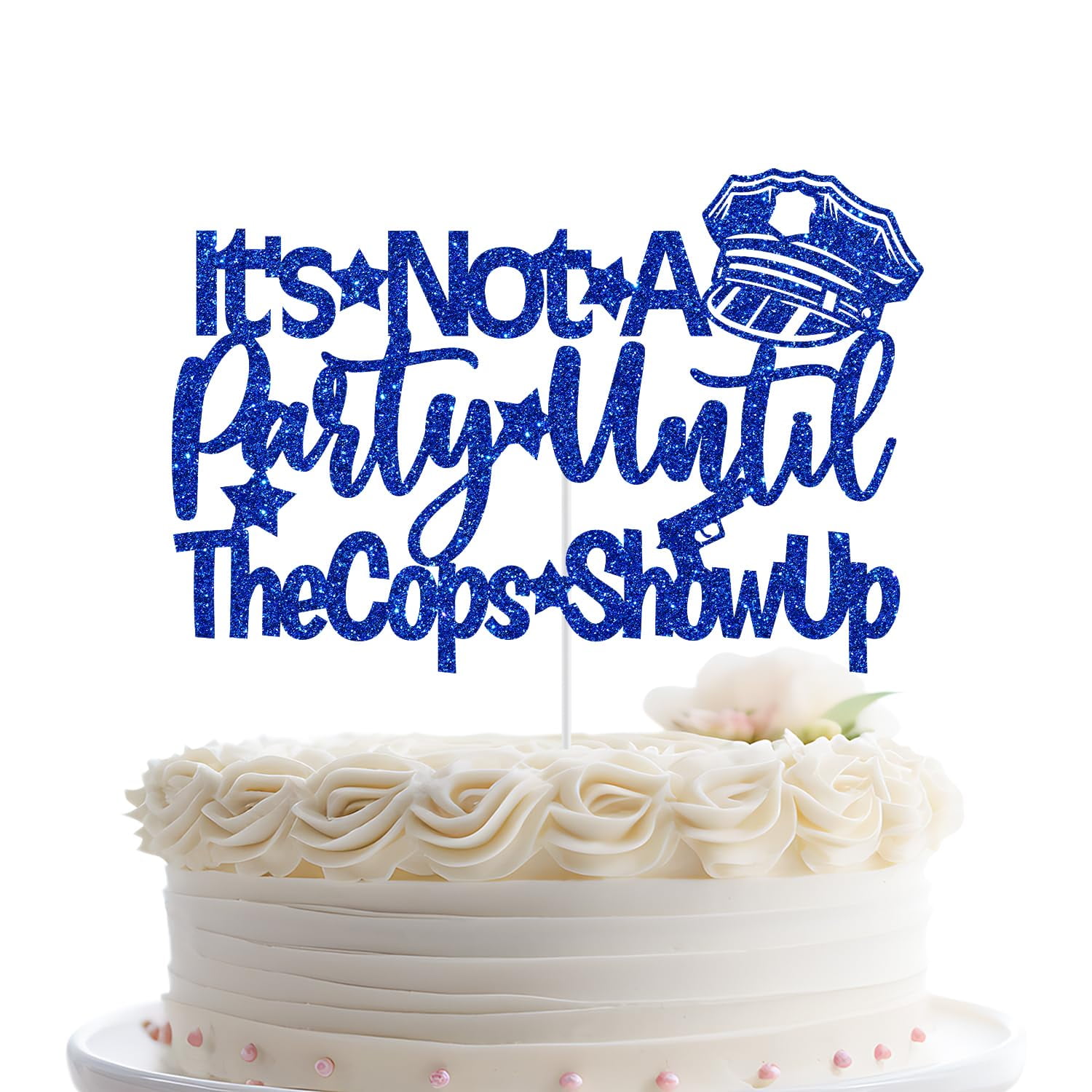It’s Not A Party Until the TVS1 Cops Show Up Cake Topper, Police ...