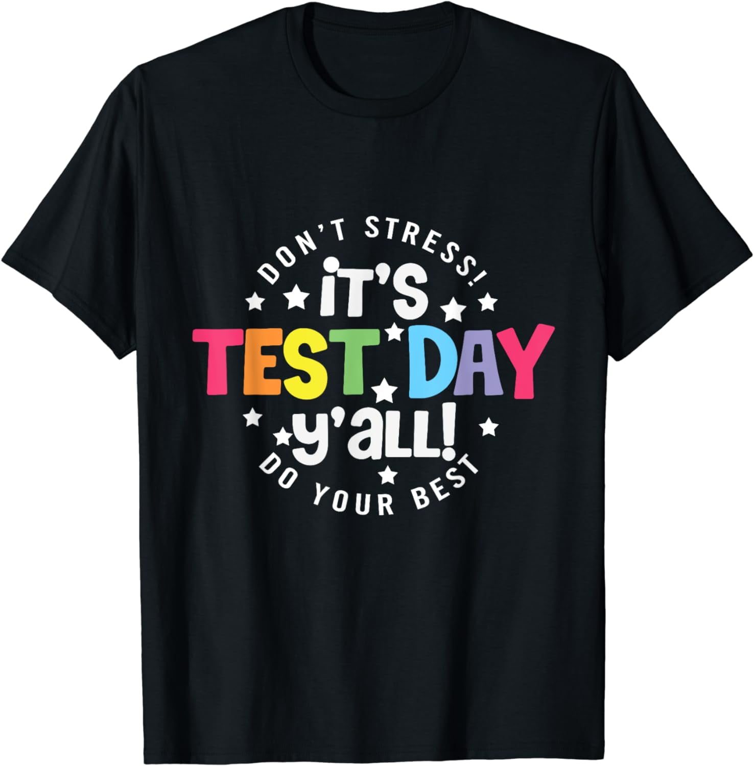 It's Test Day Y'all Funny Testing Day Teacher Student T-Shirt - Walmart.com