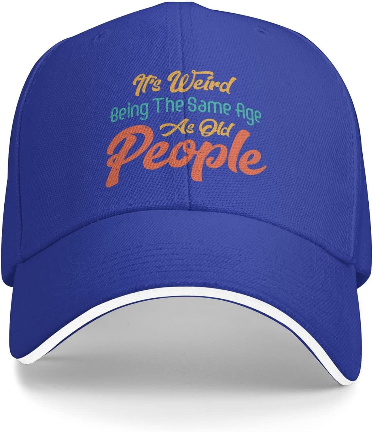 It's Weird Being The Same Age As Old People Hat Men Baseball Cap Cool ...
