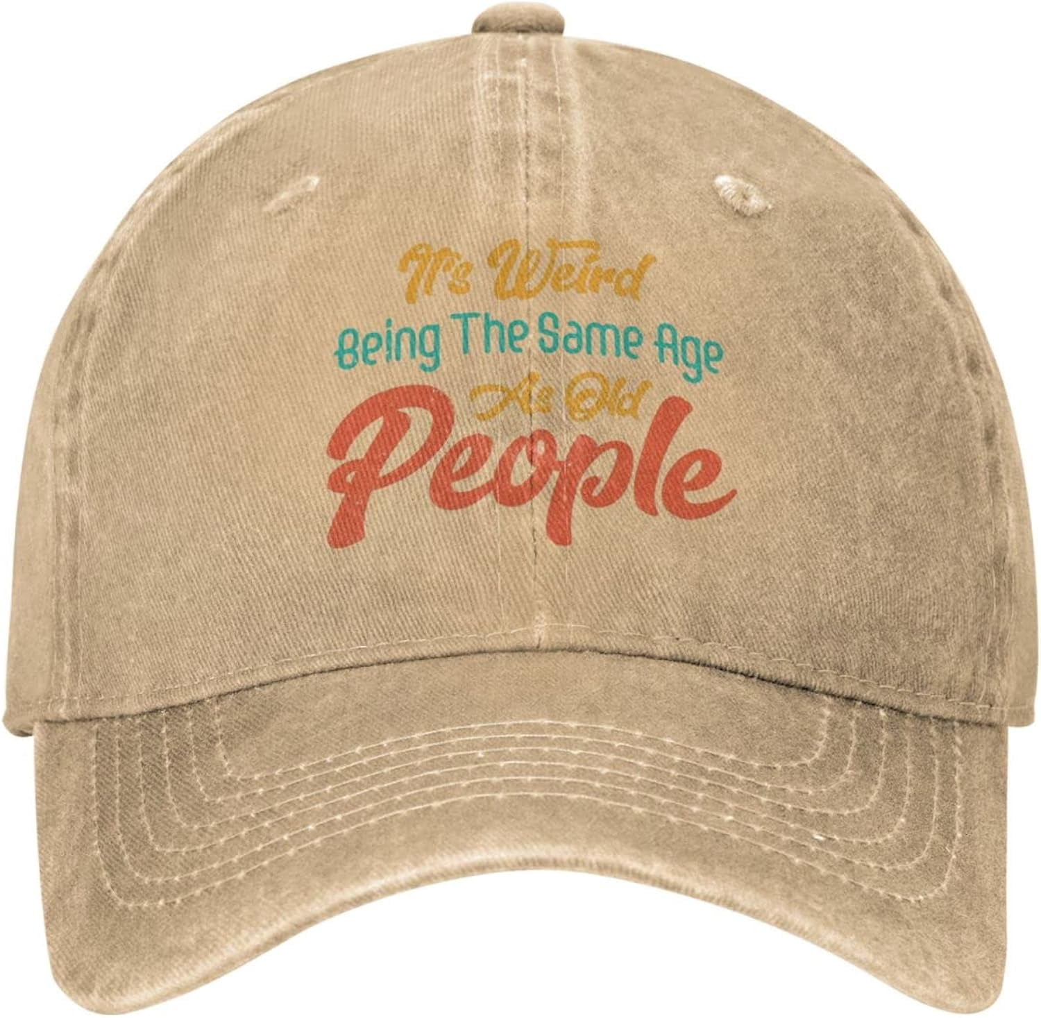 It's Weird Being The Same Age As Old People Hat Men Baseball Cap ...