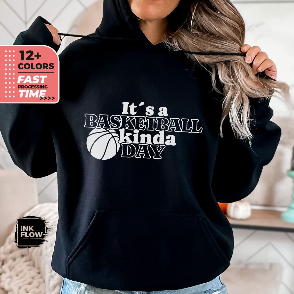 It's a Basketball Kinda Day Hoodie, Positive Quote Hoodie, Sport Lover ...