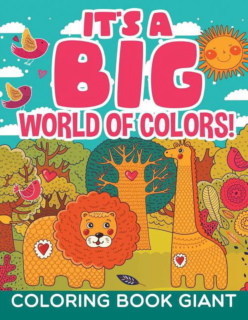 It's a Big World of Colors!: Coloring Book Giant (Paperback) - Walmart.com