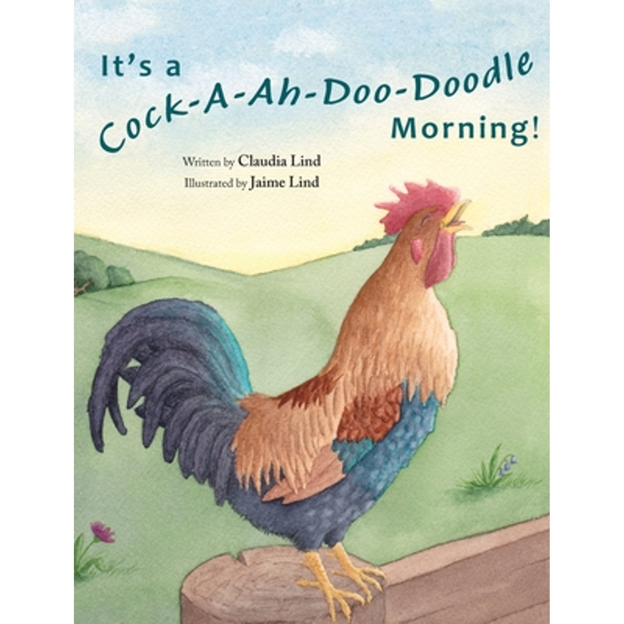 Pre-Owned It's a Cock-A-Ah-Doo-Doodle Morning (Hardcover) by Claudia ...