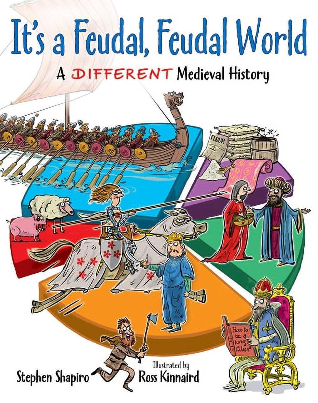 It's a Feudal, Feudal World: A Different Medieval History (Paperback ...