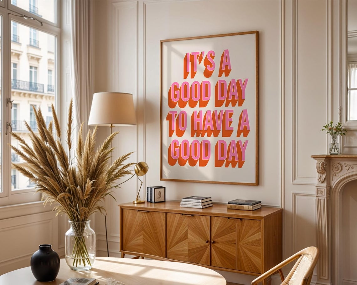 It's a Good Day to Have Have Retro Typography Pink and Orange Quote ...