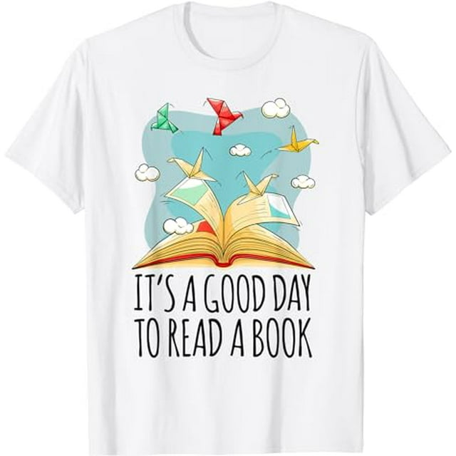 It’s a Good Day to Read a Book Lovers Library Reading Women T-Shirt ...