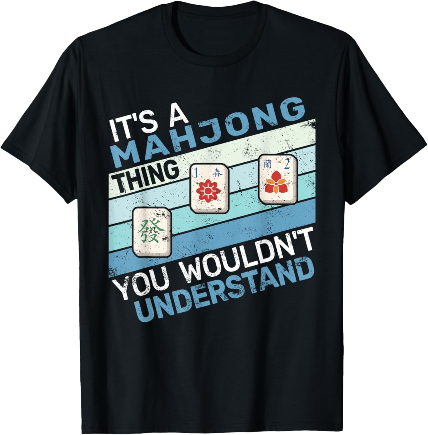 It's a Mahjong Thing chinese board game mahjong retro men T-Shirt men ...