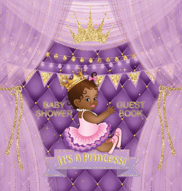 It's a Princess: Baby Shower Guest Book with African American Royal ...